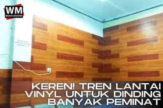 Keren! Tren Lantai Vinyl Untuk Dinding Banyak Peminat - Wijaya Mandiri ...