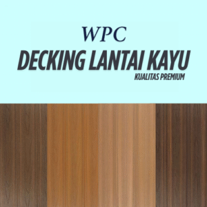 WPC Decking Lantai Kayu Kualitas Premium Tebal Anti Air - Wijaya Mandiri